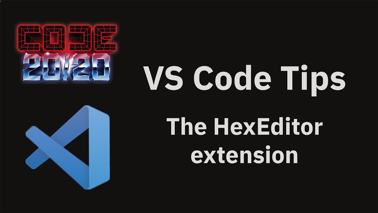 VS Code tips — View and edit binary files with the HexEditor extension