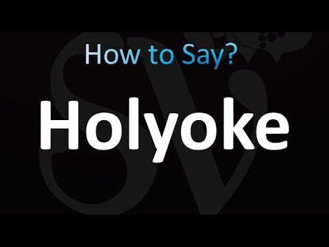 How to Pronounce Holyoke (correctly!)