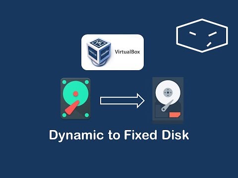 Learn virtualbox convert dynamic disk into fixed disk - Mind Luster