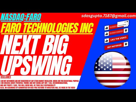 NEXT BIG UPSWING : FARO STOCK ANALYSIS | FARO TECHNOLOGIES INC STOCK