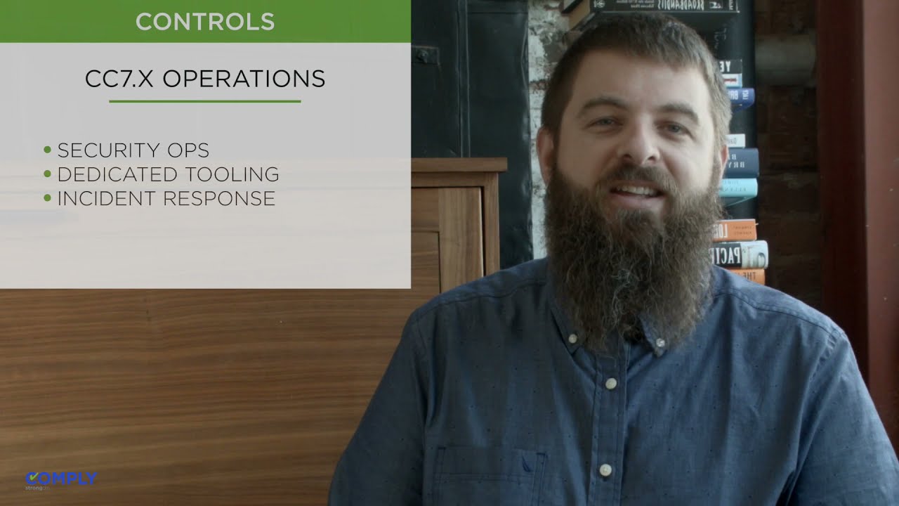 CC7 Operations V2 - Lesson 4 - SOC 2 Controls