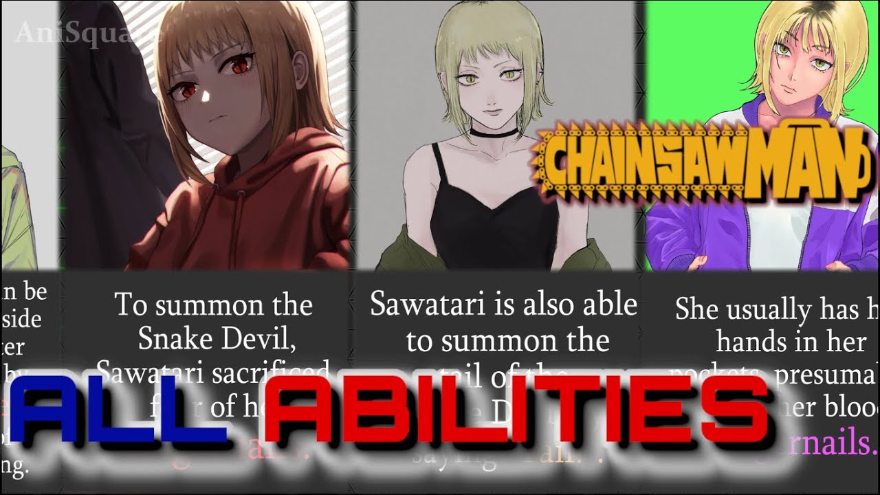 ALL ABILITIES OF AKANE SAWATARI FROM CHAINSAW MAN ~ FACTS ABOUT AKANE SAWATARI FROM CHAINSAW MAN
