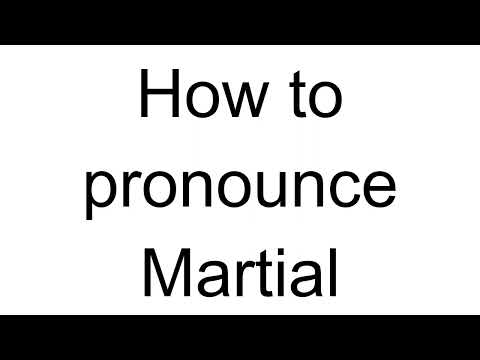 How to Pronounce Martial (French)