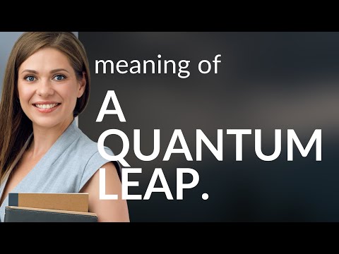 A Quantum Leap in Understanding: Mastering English Phrases