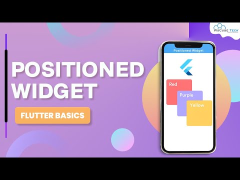 Learn Positioned Widget क्या है | Flutter Widget Tutorial - Mind Luster