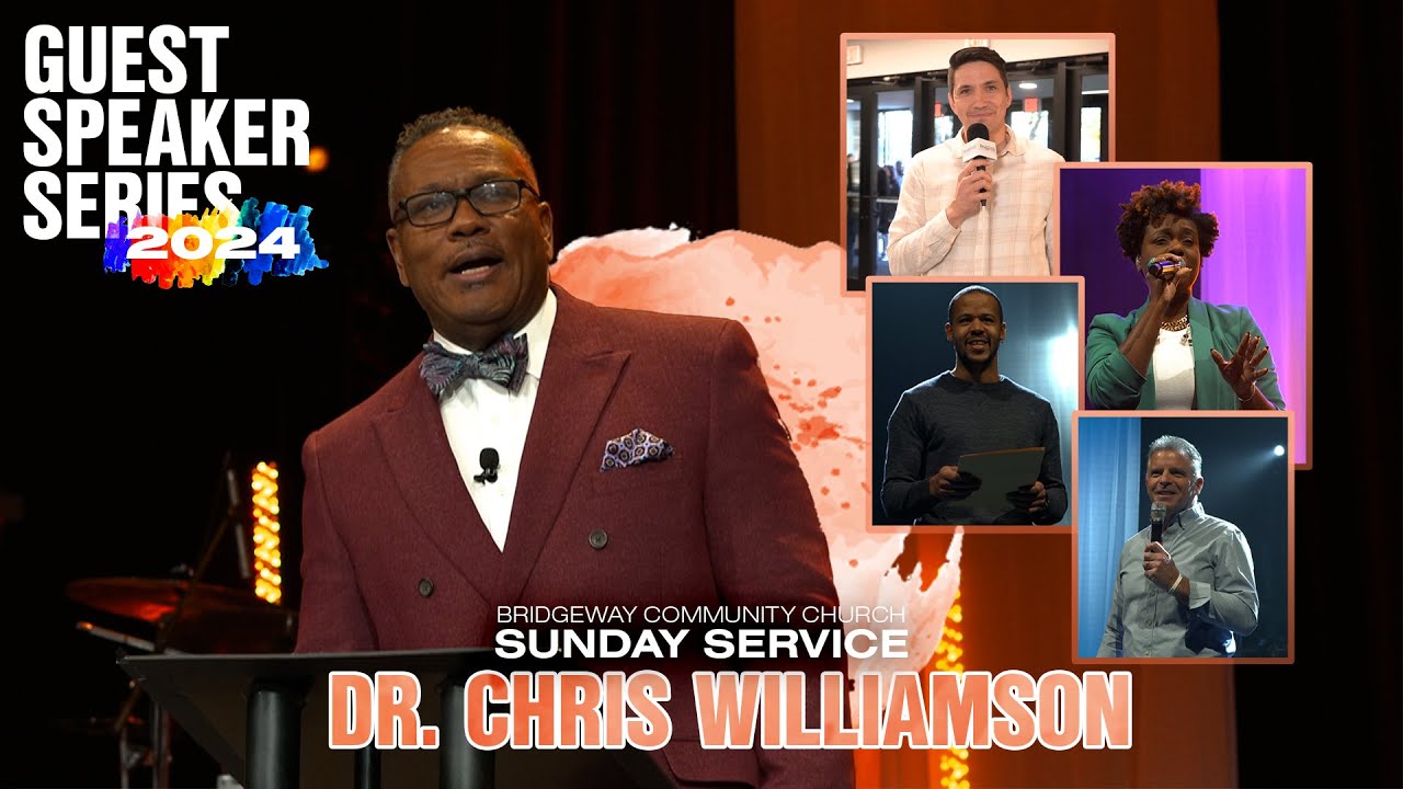Dr. Chris Williamson | Guest Speaker Series 2024 - Bridgeway Community ...