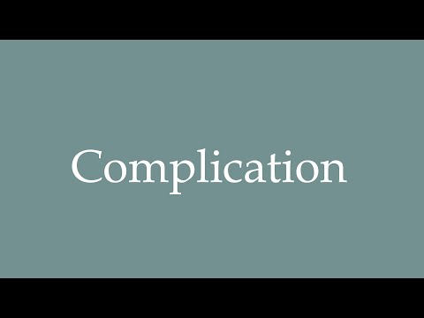How to Pronounce ''Complication'' Correctly in French