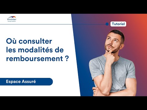 Où consulter les modalités de remboursement ? [Vidéo tuto | Espace Assuré Vivinter]