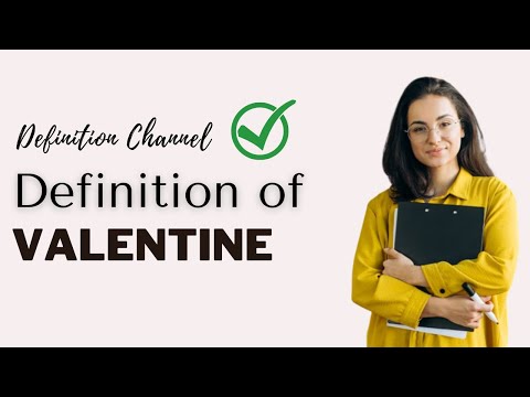 Simple Definition of Valentine - WHAT DOES Valentine MEAN ❓ | Definition Channel HD