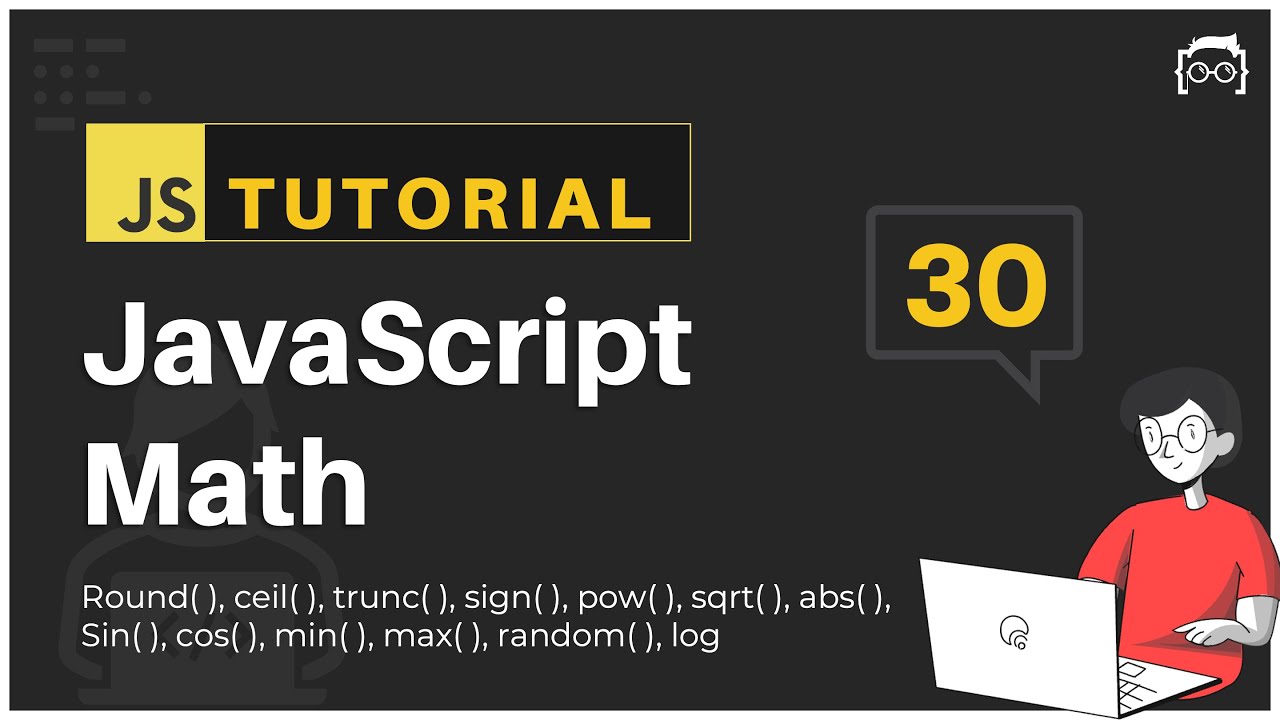 #30 JavaScript Bangla Tutorial | JavaScript Math