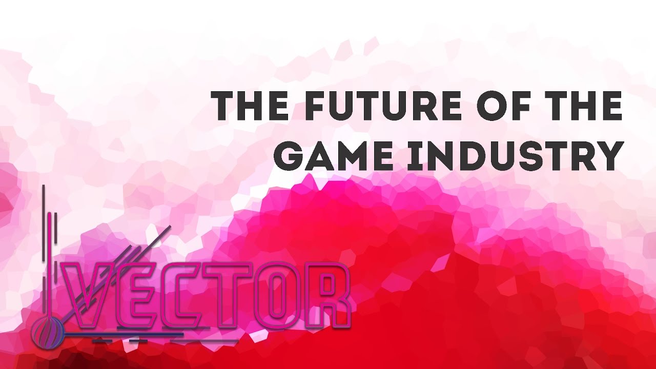 Vector 2016 - Future of Game Industry Panel