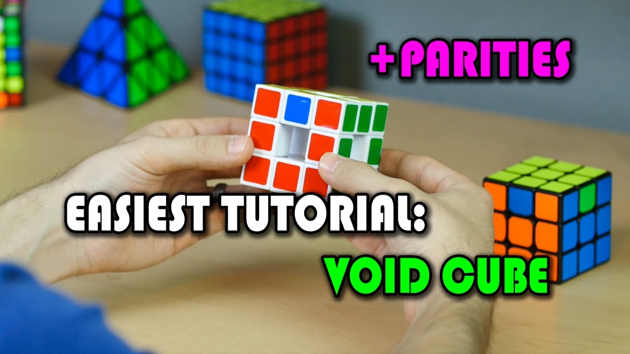 HOW TO SOLVE THE VOID CUBE + PARITY DEMONSTRATIONS