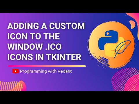 Python GUI Development | Adding icon(.ico) to GUI | Tutorial #6