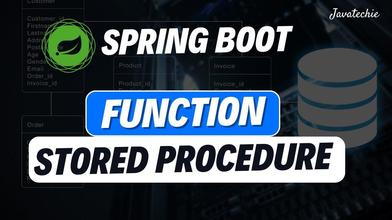 Spring Boot |  Stored Procedures & Functions Hands-On Guide | @Javatechie
