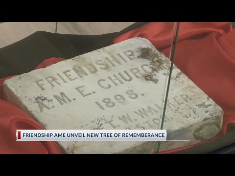 Friendship AME Church unveils new Tree of Rememberance