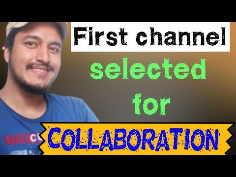 Collaborations के लिऐ पहला चैनल select | collaboration in hindi | best way to grow youtube channel