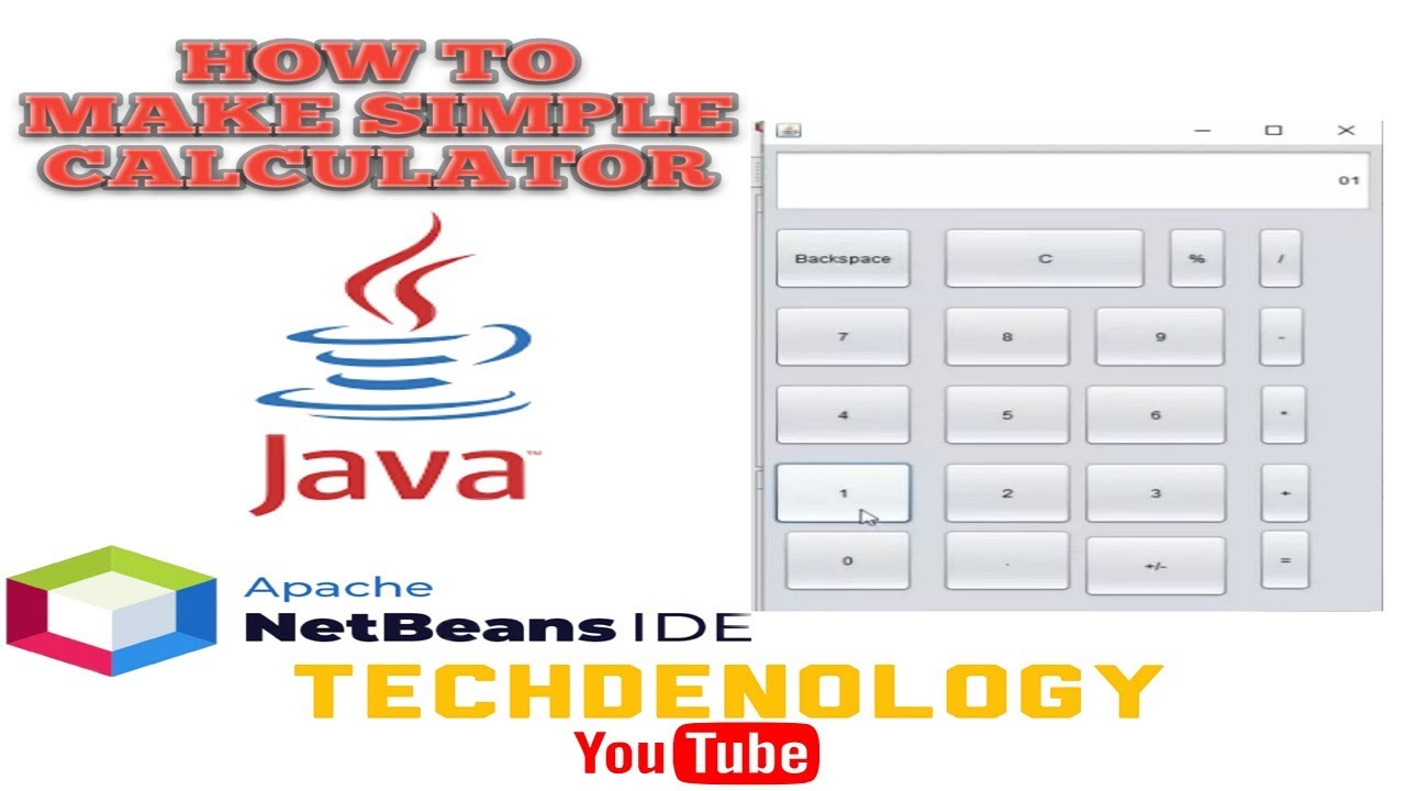 Creating a Calculator in Java Using Netbeans | TechDenology