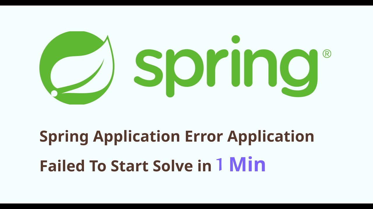 Spring Application Error   Application Failed To Start