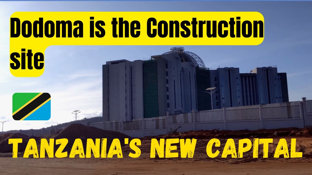 Tanzania's New Capital DODOMA is the Construction site. Explore CBE area. Episode 3