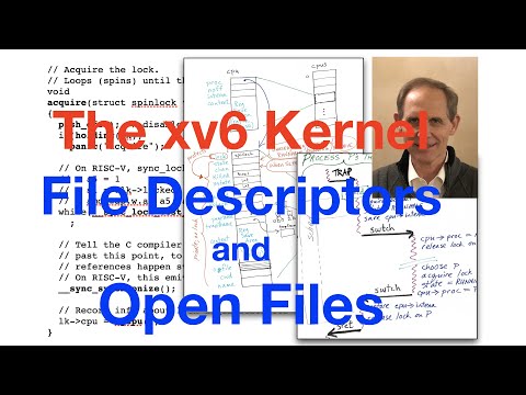 xv6 Kernel-35: File Descriptors and Open Files