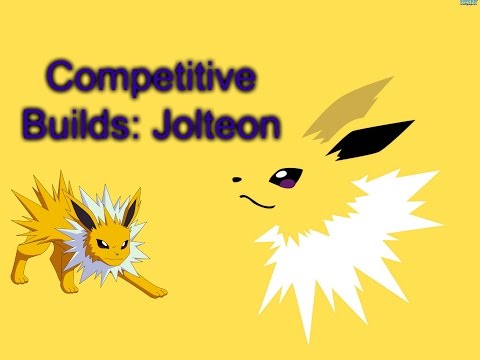 Competitive Builds: Jolteon