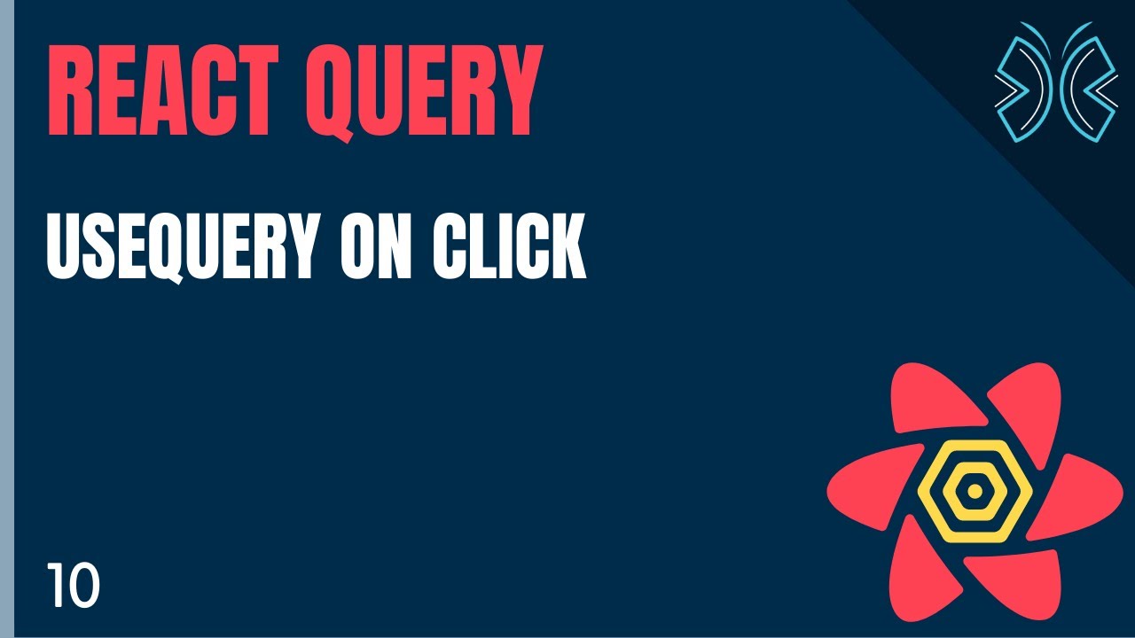 React Query Tutorial - 10 - useQuery on click
