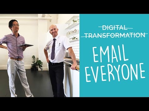 Digital Transformation Episode 2: "Email. It’s been around for a while, you should try it."