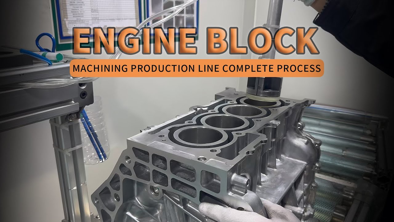 Engine block machining production line complete process