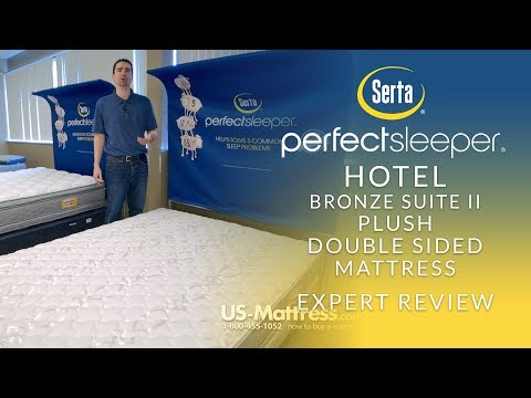 Serta Perfect Sleeper Hotel Bronze Suite Supreme II Plush Double Sided Mattress Expert Review