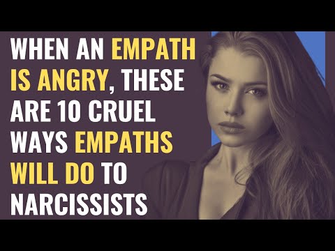 When an Empath Is Angry, These Are 10 Cruel Ways Empaths Will Do To Narcissists | NPD | Narcissism