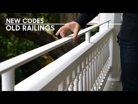 How to meet NEW codes with OLD railings