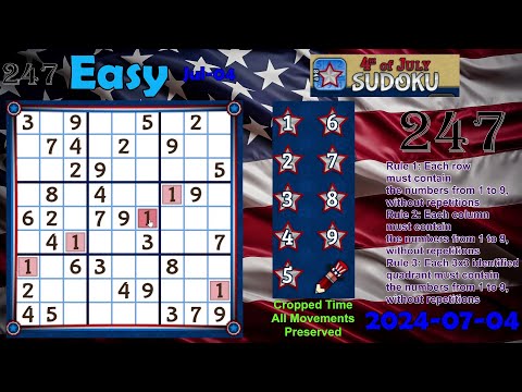 247 #Sudoku 2024-07-04 Easy #IndependenceDay #USAIndependenceDay