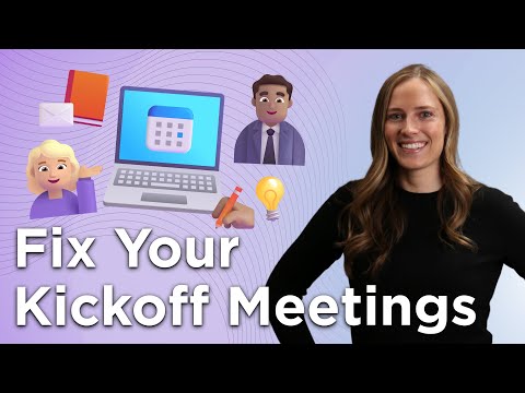 What You Miss in Kickoff Meetings (3 Easy Add-Ins)