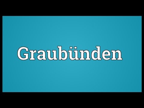 Graubünden Meaning