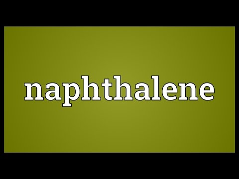 Naphthalene Meaning
