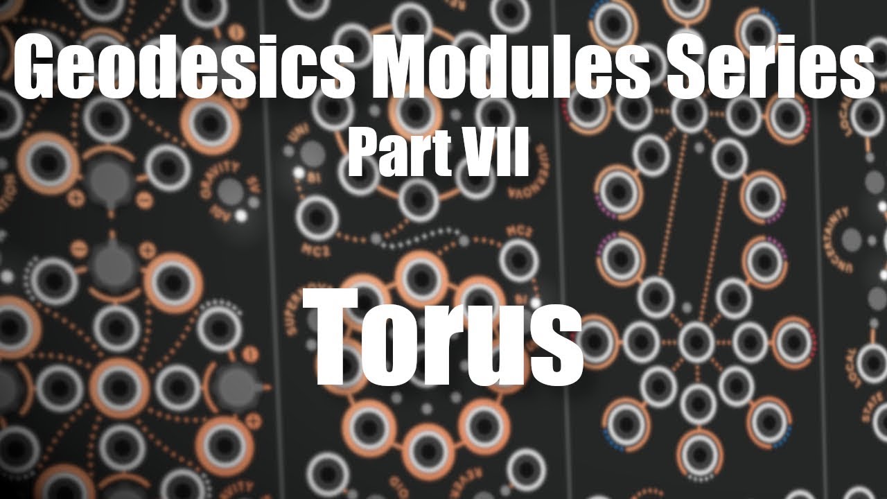 Geodesics Modules Series Part 7 - Torus