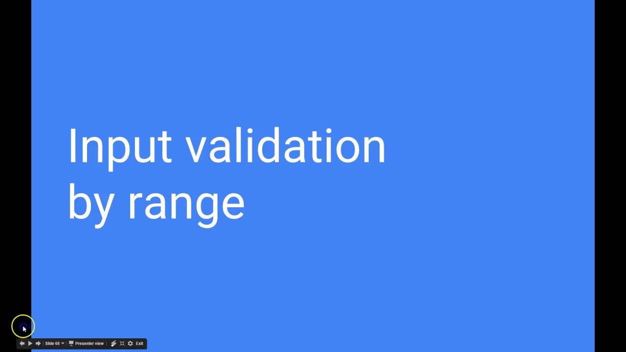 9  Input validation by range