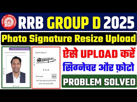 RRB Group D Signature Upload Problem ✅ RRB Group D Photo and signature size 🔥 Group d photo upload