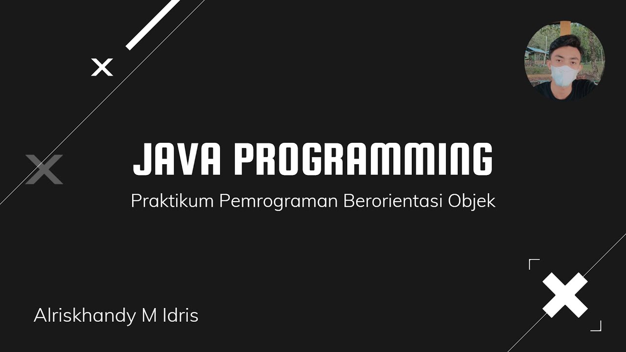 JAVA OOP - PRAKTIKUM OOP JAVA DASAR