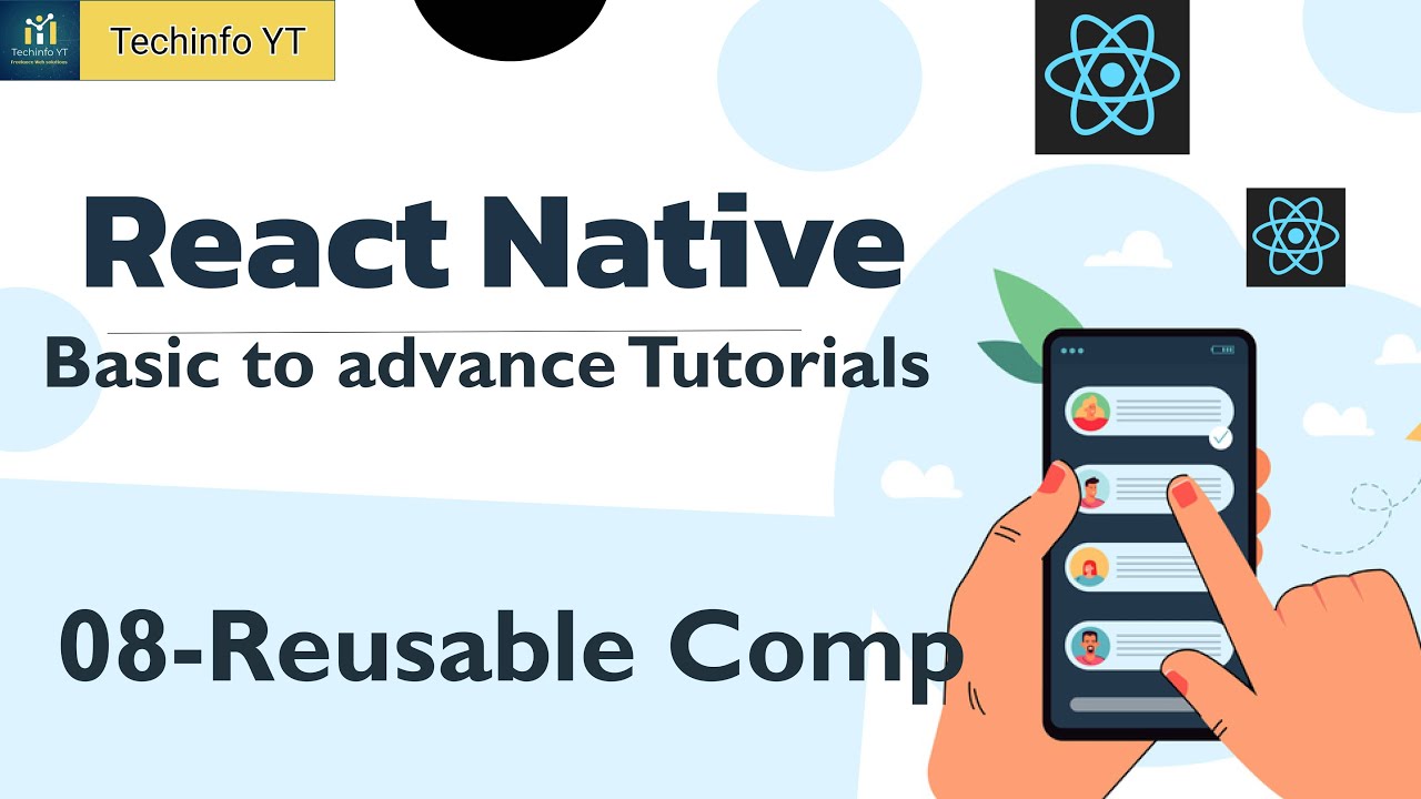 Reusable Components | Mastering React Native | React native Tutorials