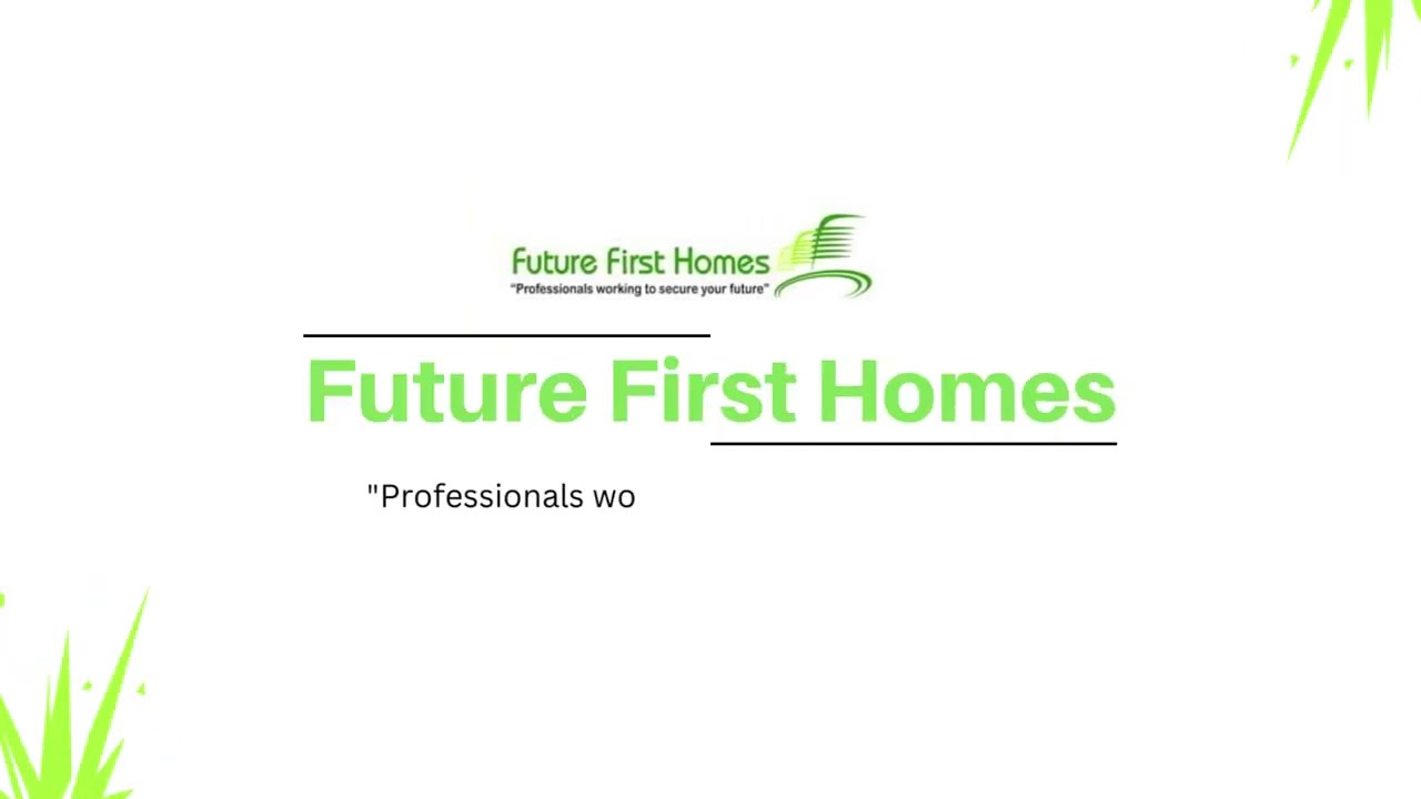 Future First Homes Pvt. Ltd. #futurefirsthomes #futurefirsthomespvtltd