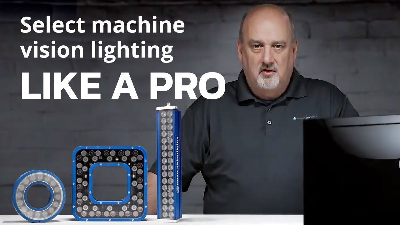 The Right Light: Select Machine Vision Lighting Like a Pro