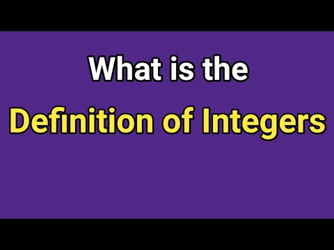 What is the Definition of Integers || the definition of integers in math