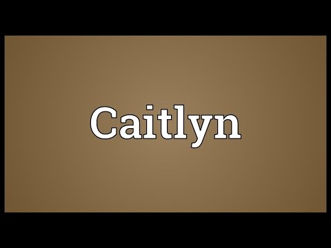 Caitlyn Meaning