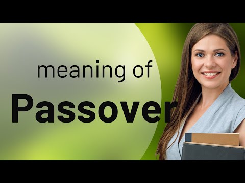 Understanding "Passover" in English