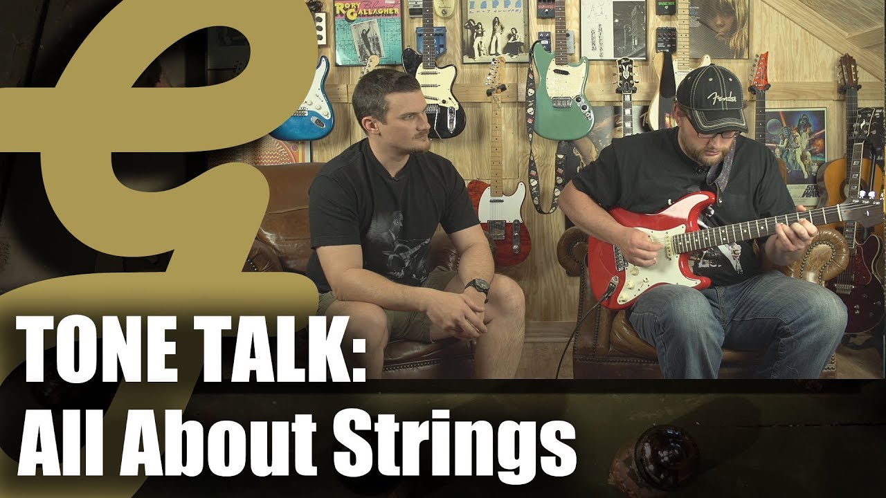 Tone Talk #2: All About Strings