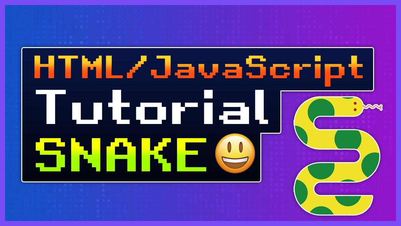 How to Code Snake with HTML and JavaScript Tutorial