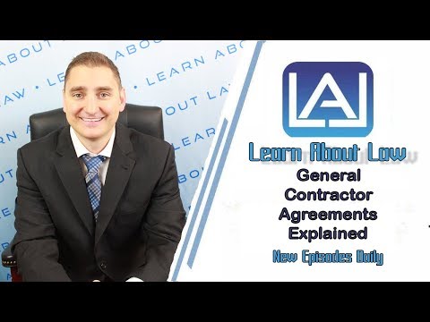 General Contractor Agreements Explained | Learn About Law
