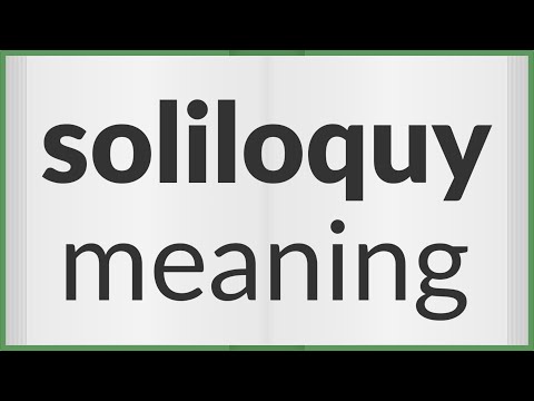 Soliloquy | meaning of Soliloquy