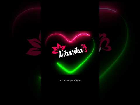 Niharika 💙💙💙 Comment Your Name #nameart #raghuvaruneditstelugusongs
